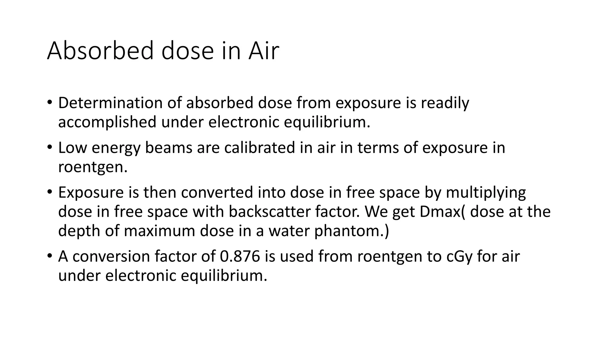 Measurement of absorbed dose | PPTX