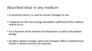 Measurement of absorbed dose | PPT