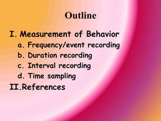 Measurement of behavior | PPTX