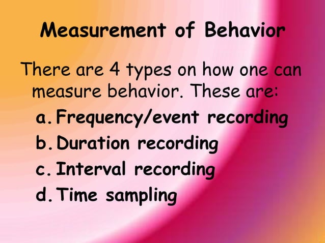 Measurement of behavior | PPTX | Science