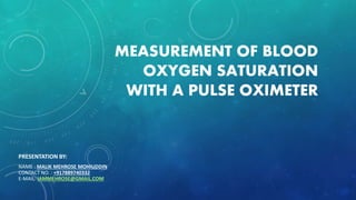 Measurement of Blood Oxygen Saturation with a Pulse Oximeter | PPT