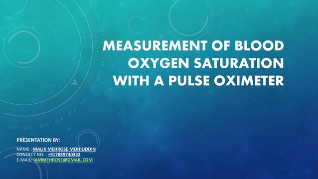 Measurement of Blood Oxygen Saturation with a Pulse Oximeter | PPT