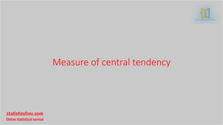 Measure of central tendency | PPT