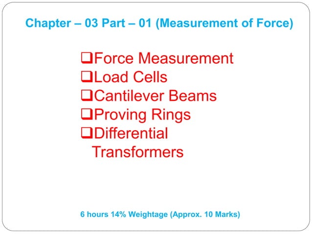 Measurement of force, torque and strain | PPTX