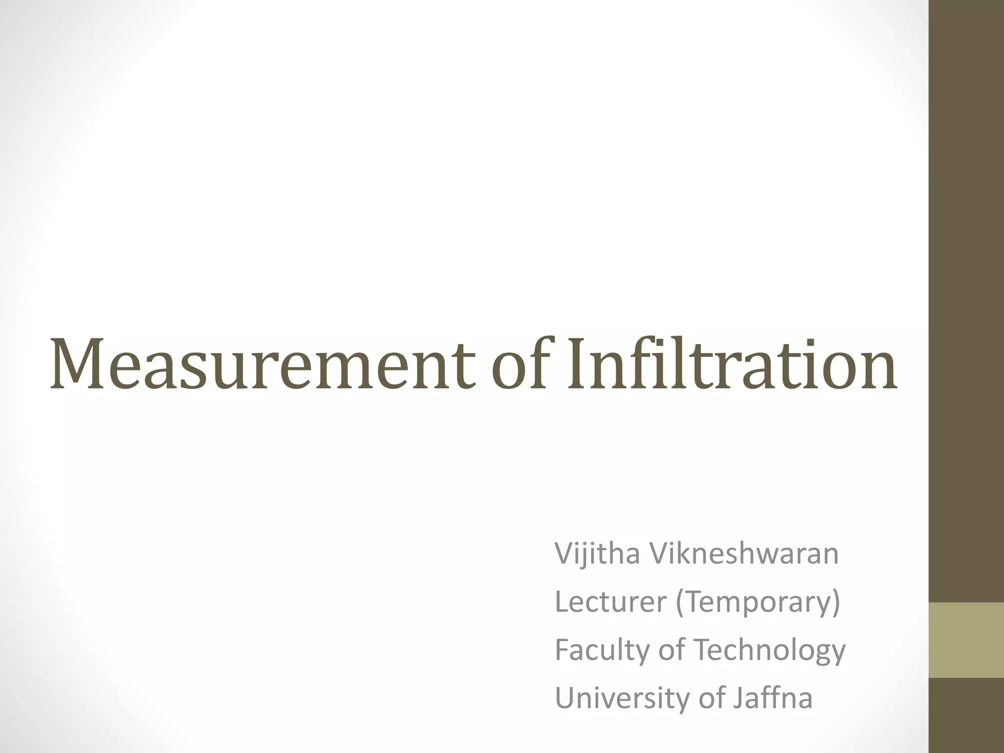 Measurement of infiltration | PPTX