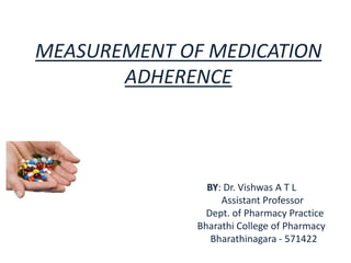 Measurement of medication adherence | PPTX