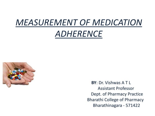 Measurement of medication adherence | PPTX | Pharmaceutical Drugs ...