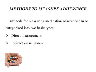 Measurement of medication adherence | PPTX