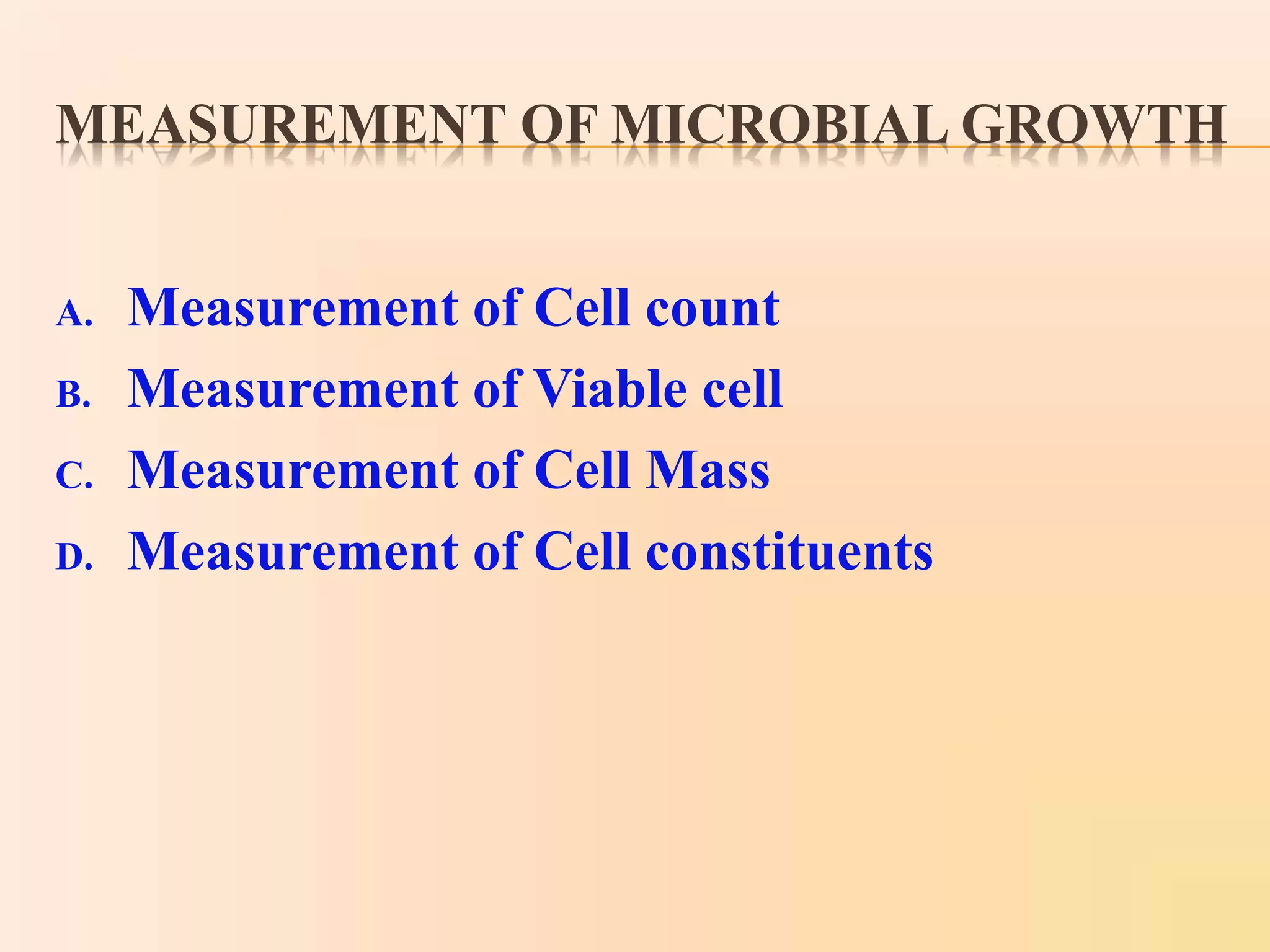 Measurement of microbial growth | PPTX