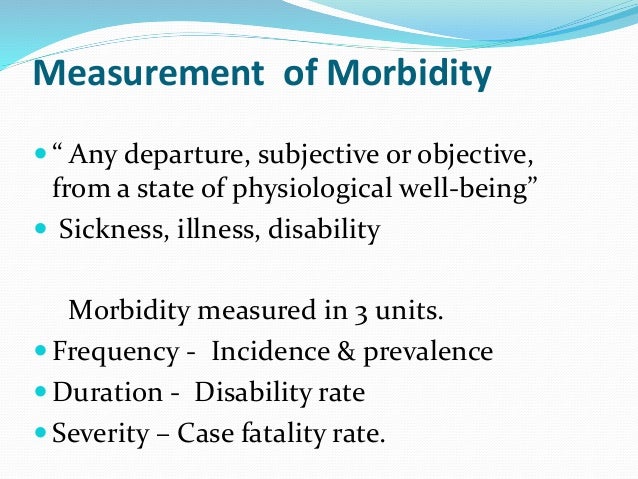 Measurement of morbidity