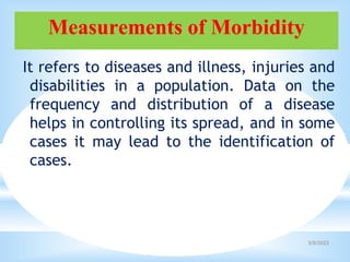 MEASUREMENT OF MORBIDITY & MORTALITY..ppt