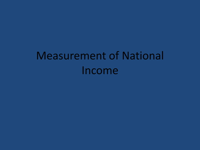 Measurement Of National Income Gdp Gnp Cpi Calculation And