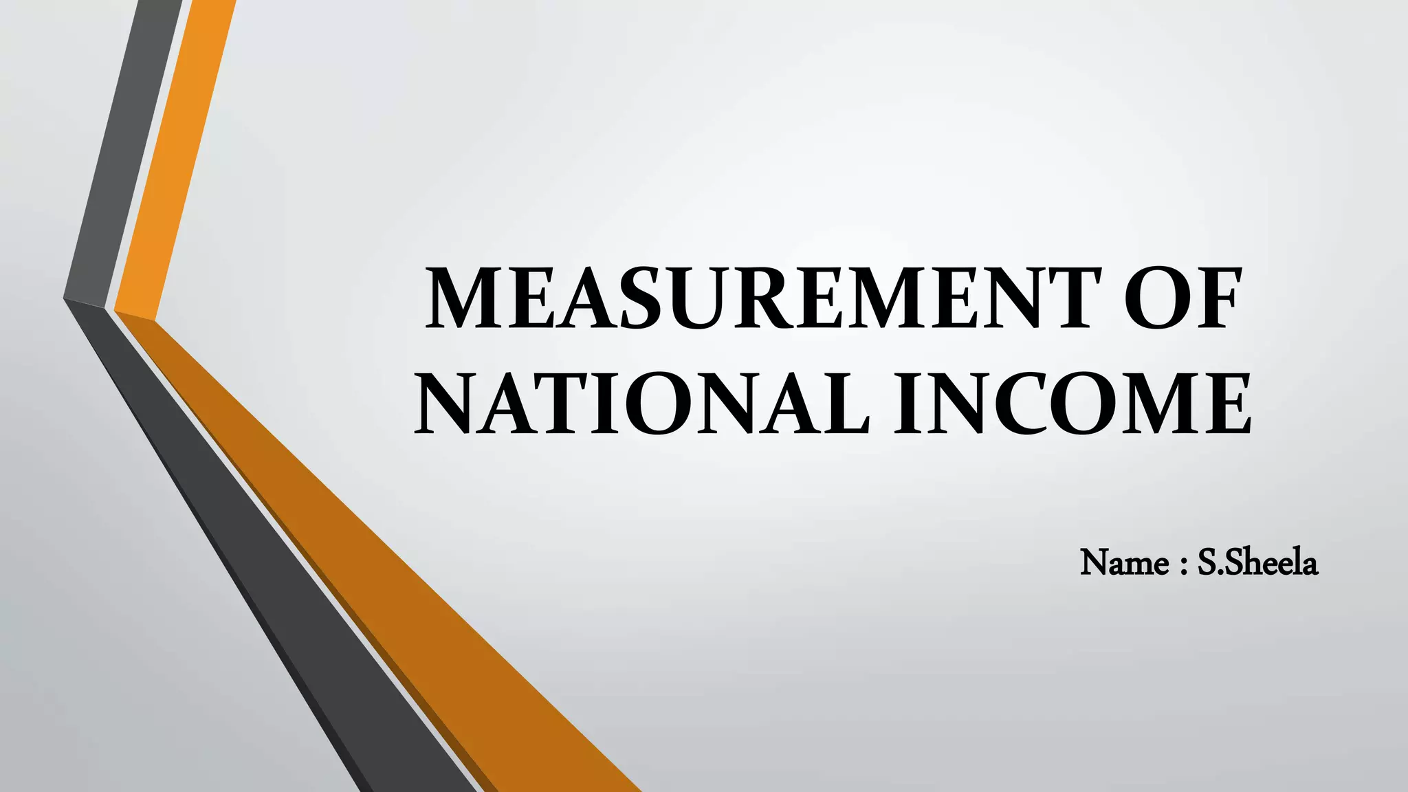 Measurement of national income | PPTX