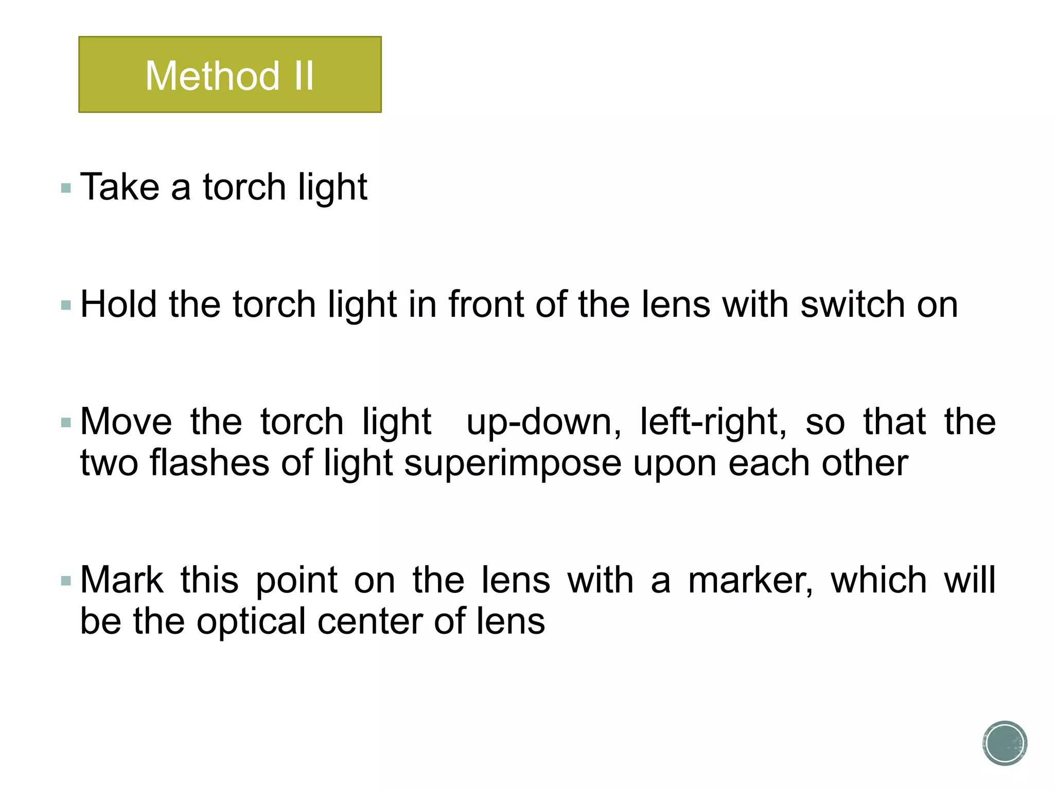 Measurement of optical center of ophthalmic lenses | PPTX