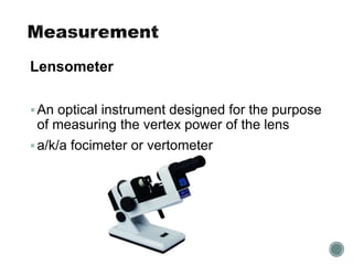 Measurement of optical center of ophthalmic lenses | PPTX