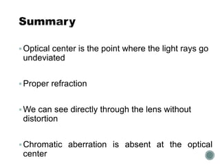 Measurement of optical center of ophthalmic lenses | PPTX