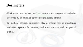 Measurement of Radiation and Dosimetric Procedure.pptx