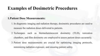 Measurement of Radiation and Dosimetric Procedure.pptx