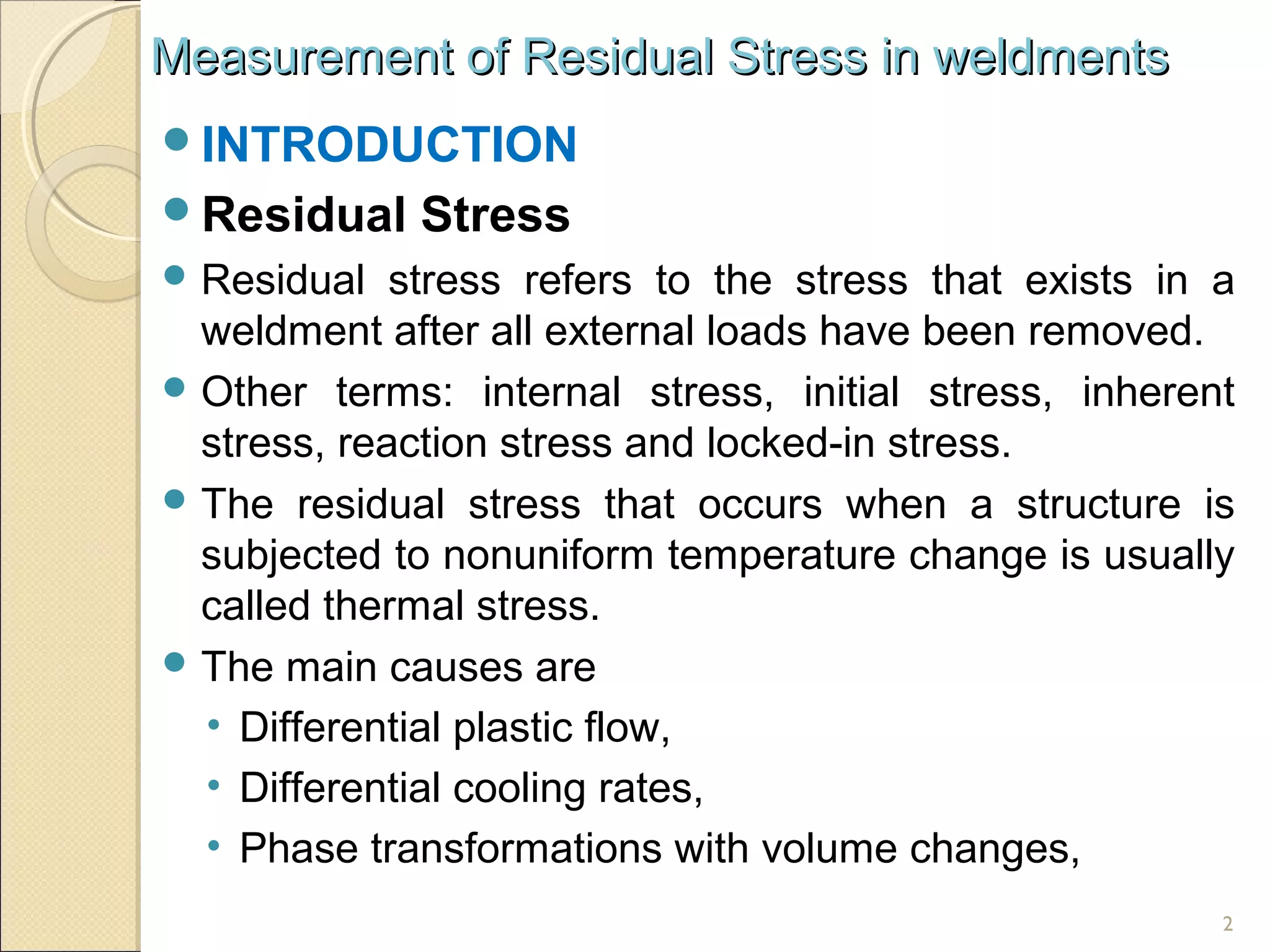 Measurement of residual stresses in weldments | PPT