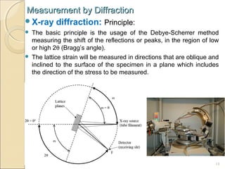 Measurement of residual stresses in weldments | PPT