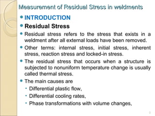 Measurement of residual stresses in weldments | PPT