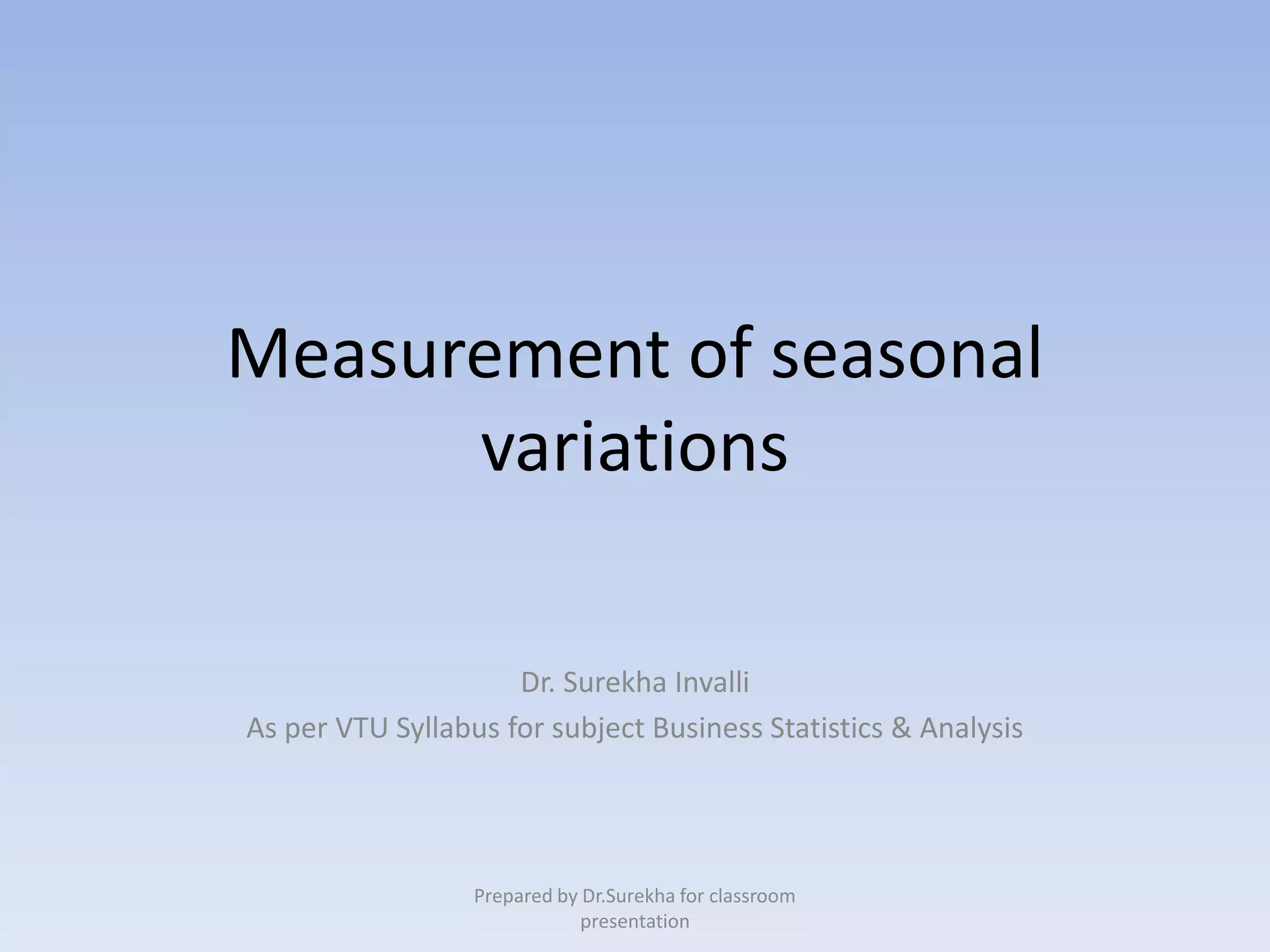 Measurement of seasonal variations | PPTX