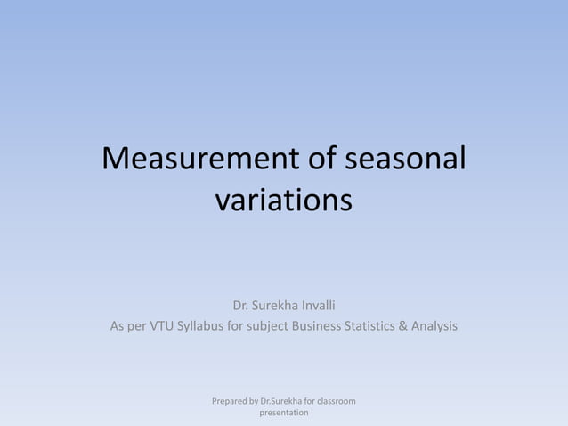 Measurement of seasonal variations | PPTX | Commodities | Economy