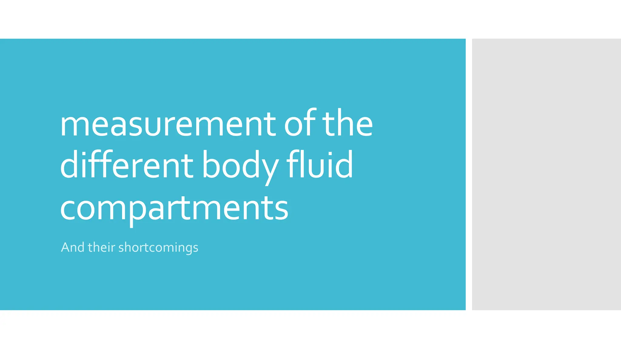 measurement_of_the_different_body_fluid_compartments[1].pptx