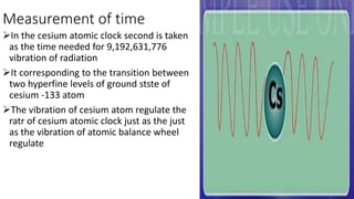 Measurement of time and their detail | PPTX