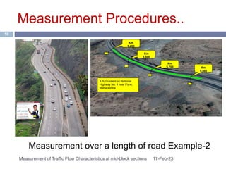 Measurement of Traffic Flow Characteristics at mid-block sections ...