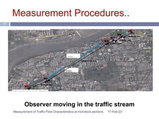 Measurement of Traffic Flow Characteristics at mid-block sections ...
