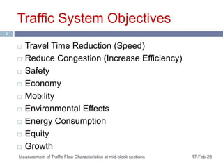 Measurement of Traffic Flow Characteristics at mid-block sections ...