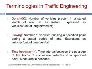 Measurement of Traffic Flow Characteristics at mid-block sections ...
