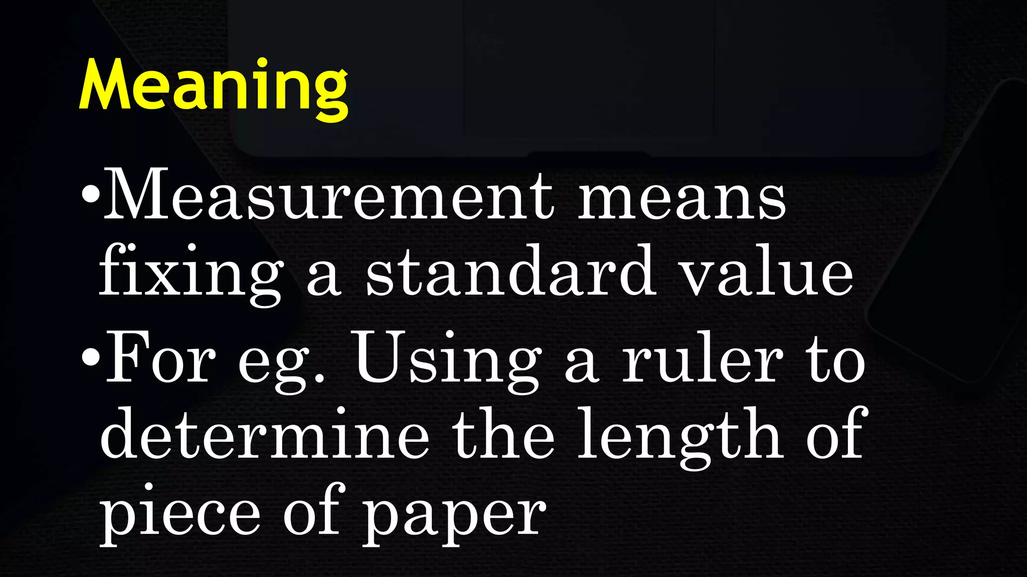 Measurement ppt | PPTX
