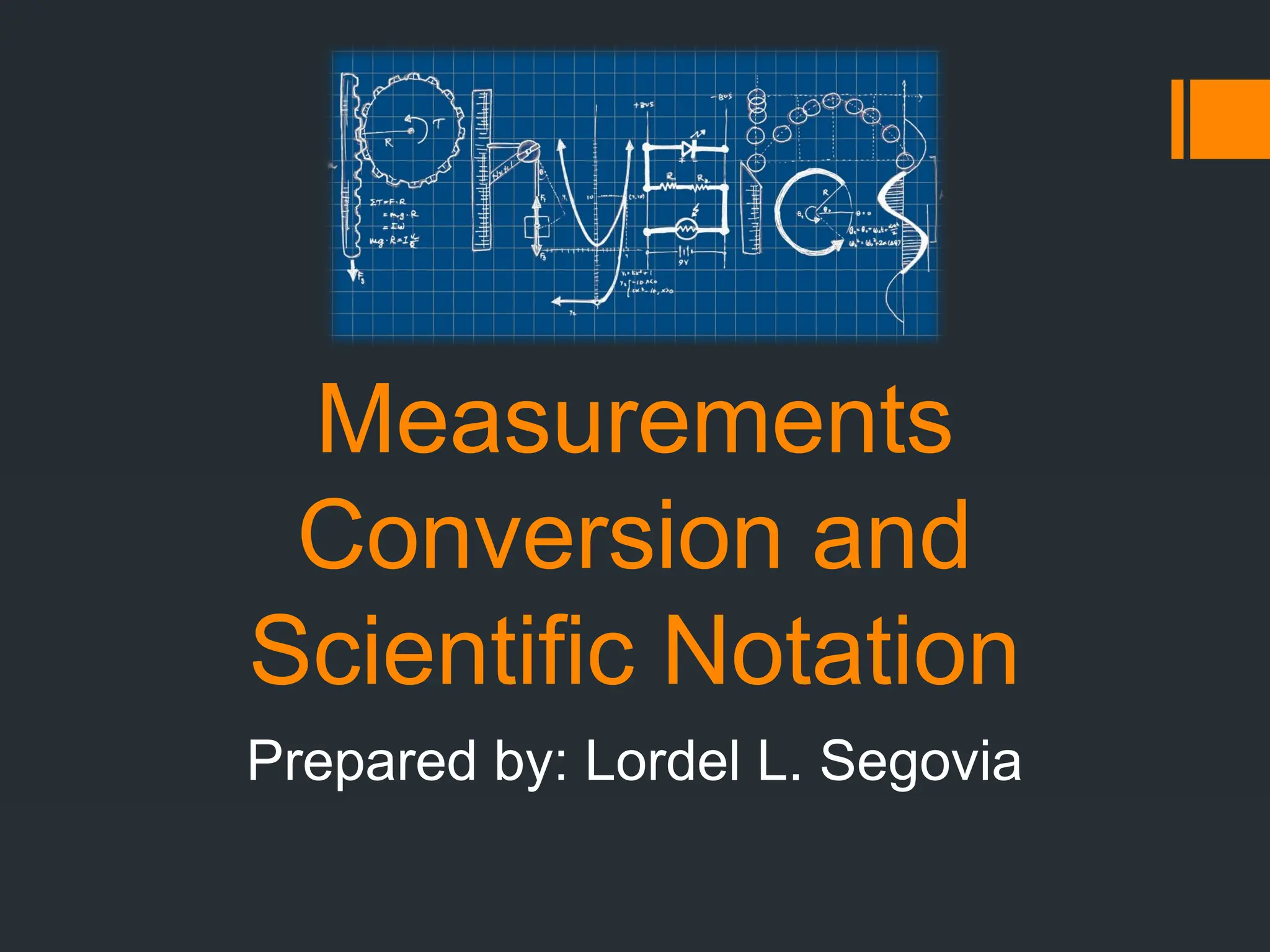 MEASUREMENTS CONVERSION AND SCIENTIFIC NOTATION.pptx