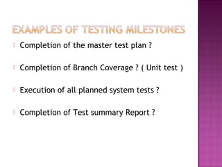 Measurements &milestones for monitoring and controlling | PPT