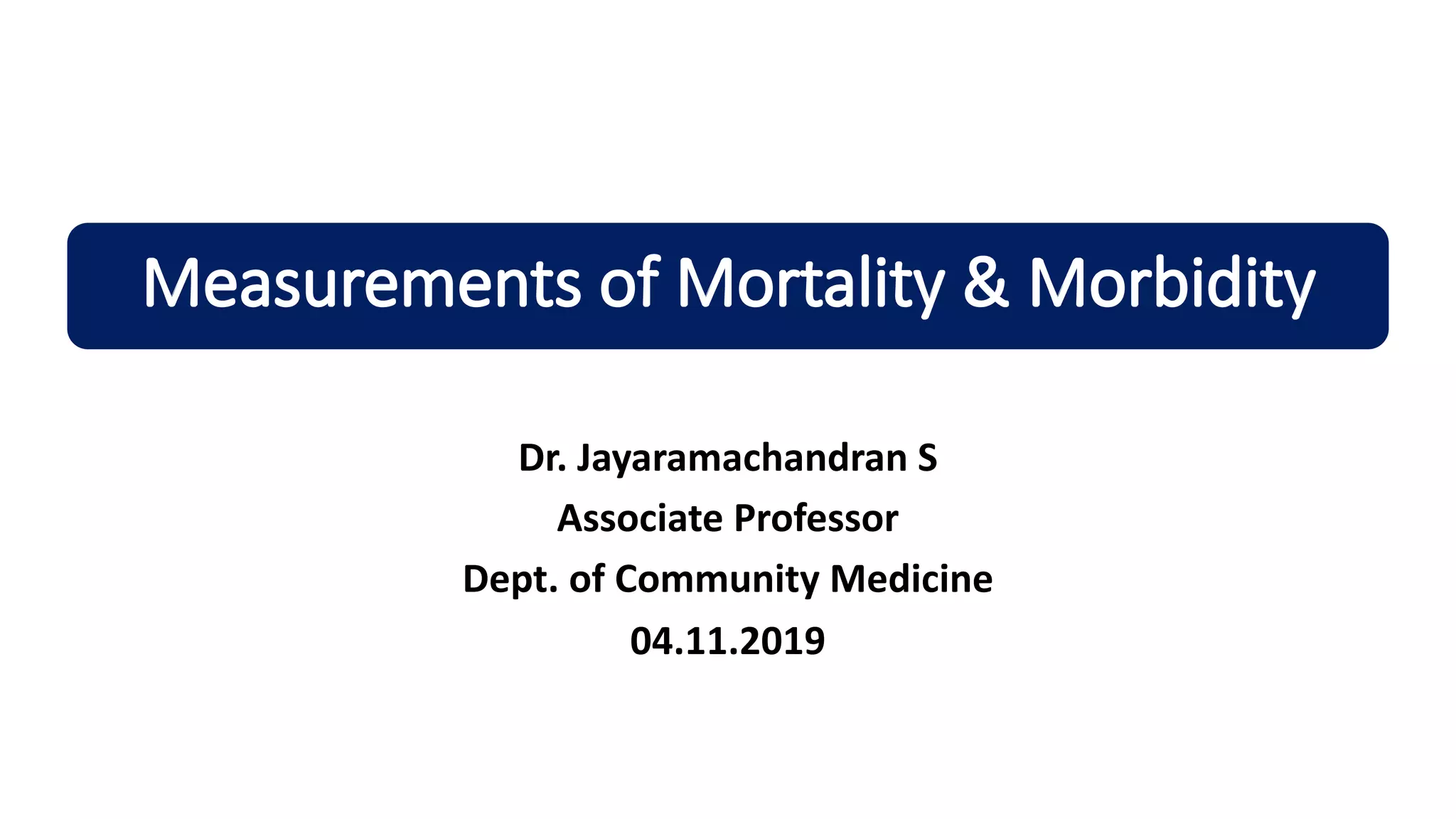 Measurements of morbidity and mortality | PDF