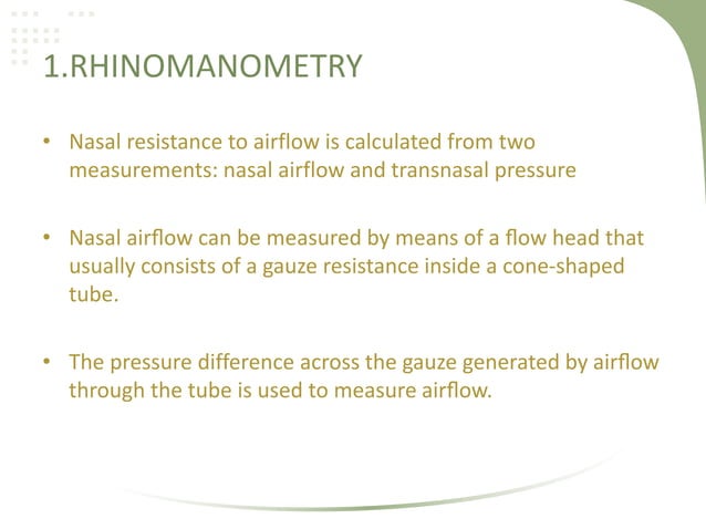 Measurements of nasal airway(dr ravindra daggupati),rhinomanometry ...