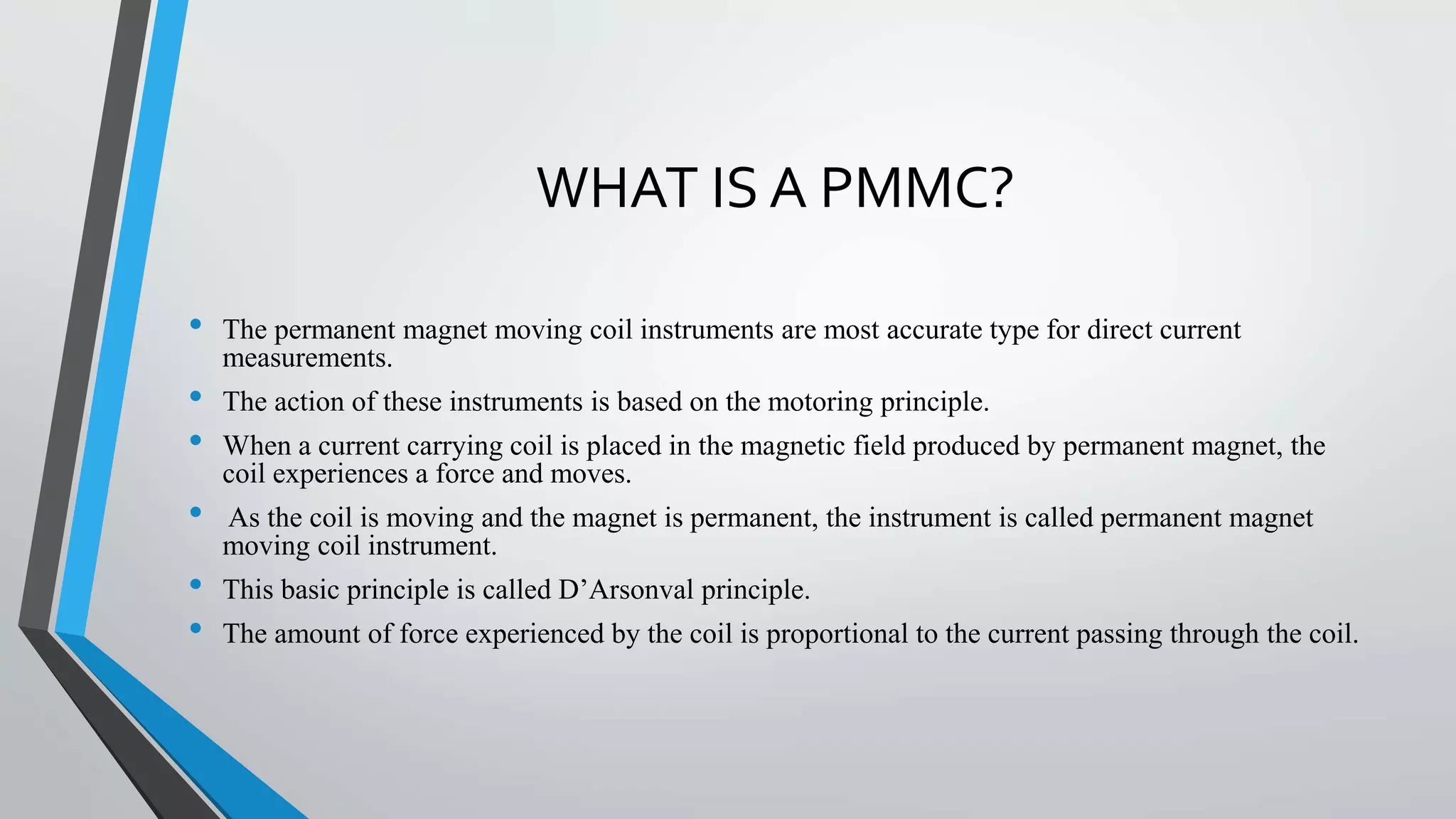 Permanent Magnet Moving Coil (PPMC) | PPTX