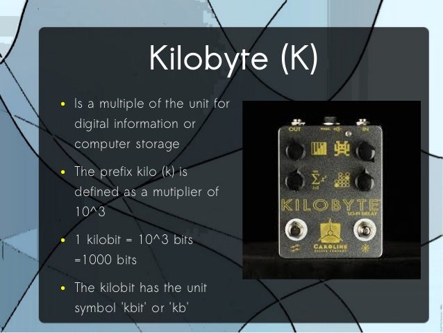 Measurements units in bytes 1