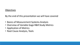 Measurement Systems Analysis - Variable Gage R&R Study Metrics, Applications and Root Cause ...