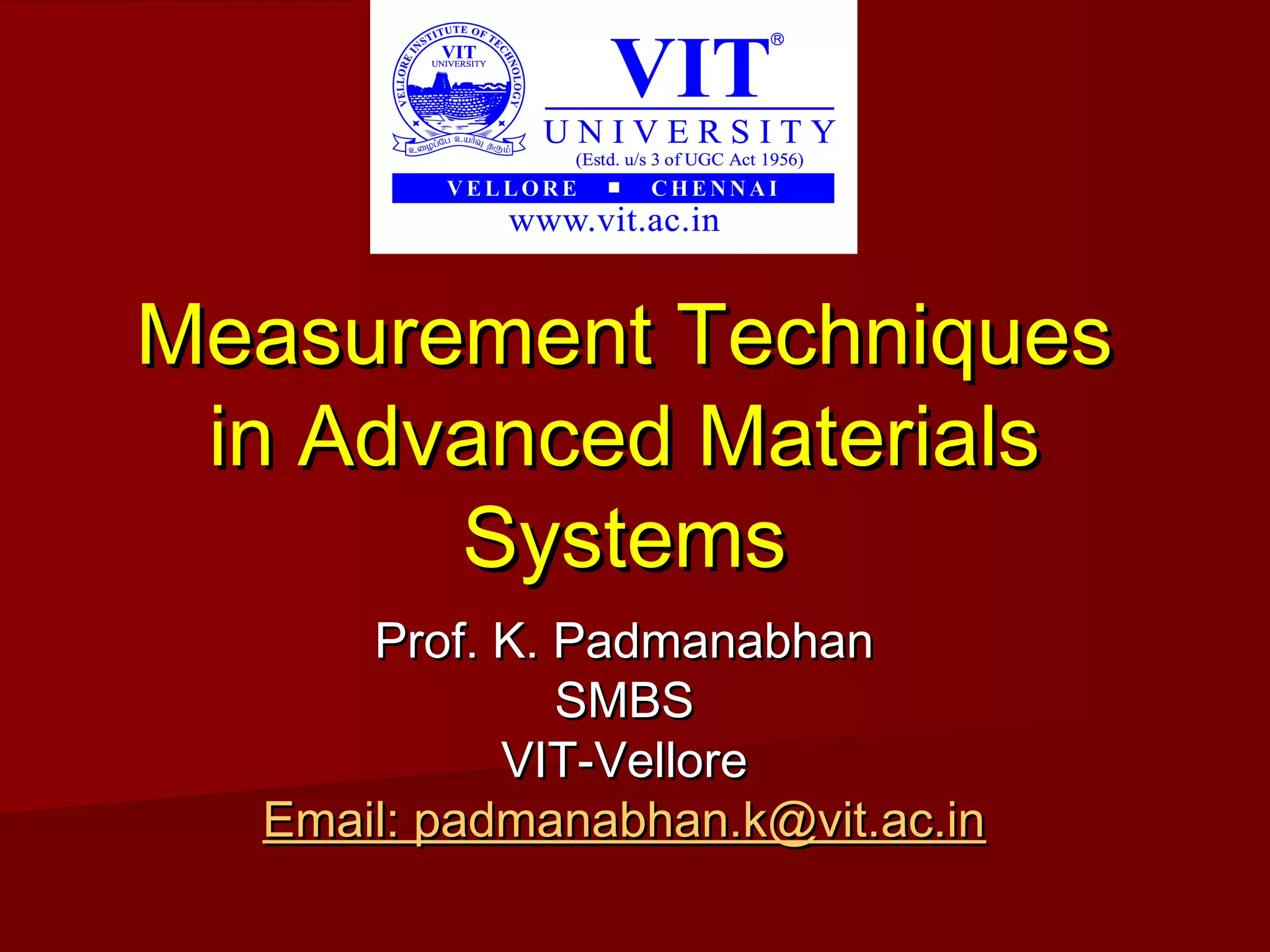 Measurement techniques in advanced materials systems | PPT