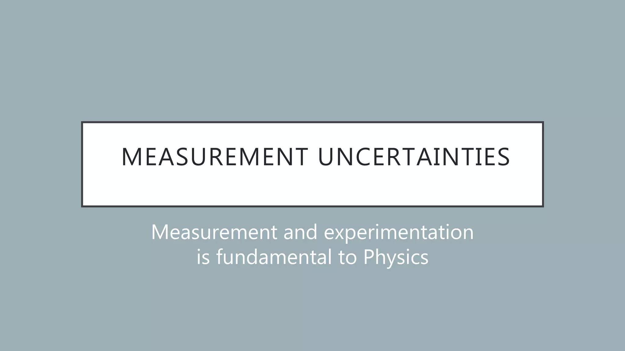 Measurement uncertainties | PPTX