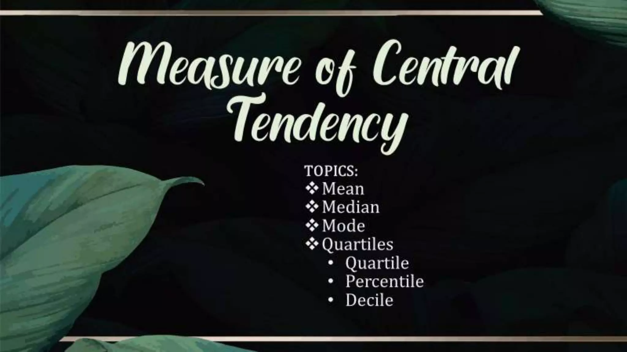 Measure of Central Tendency | PPT