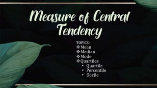 Measure of Central Tendency | PPT