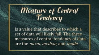 Measure of Central Tendency | PPT