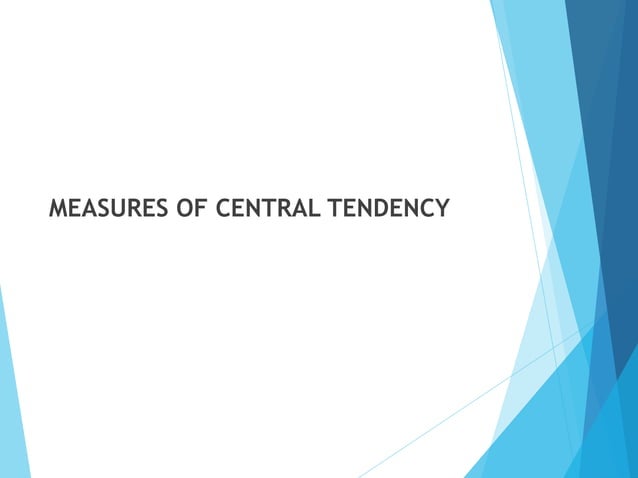 Measure of central tendency (2) | PPT | Physics | Science
