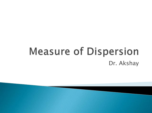 Measure of Dispersion.pptx. . | PPT