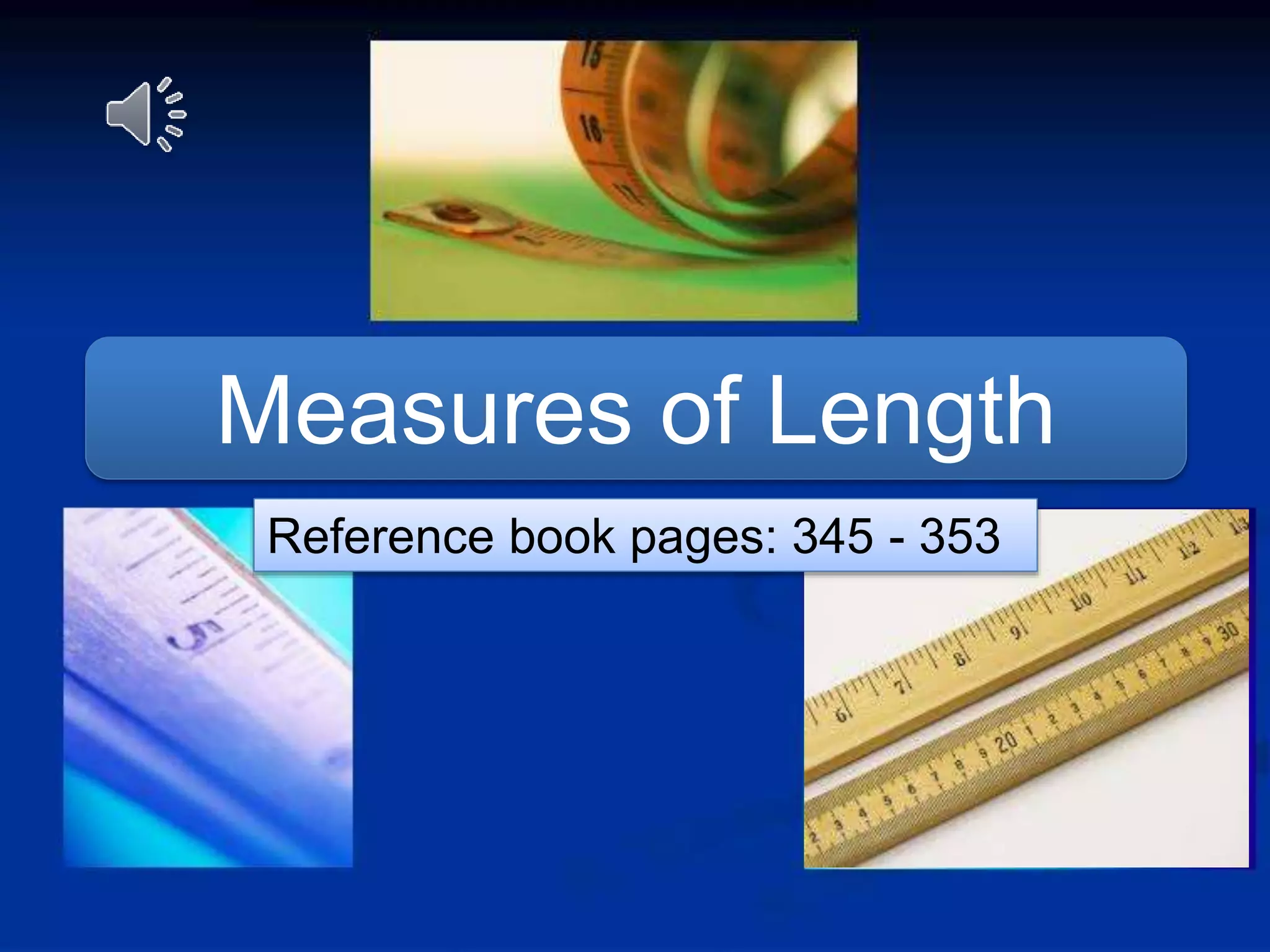 Measure of length ppt | PPTX