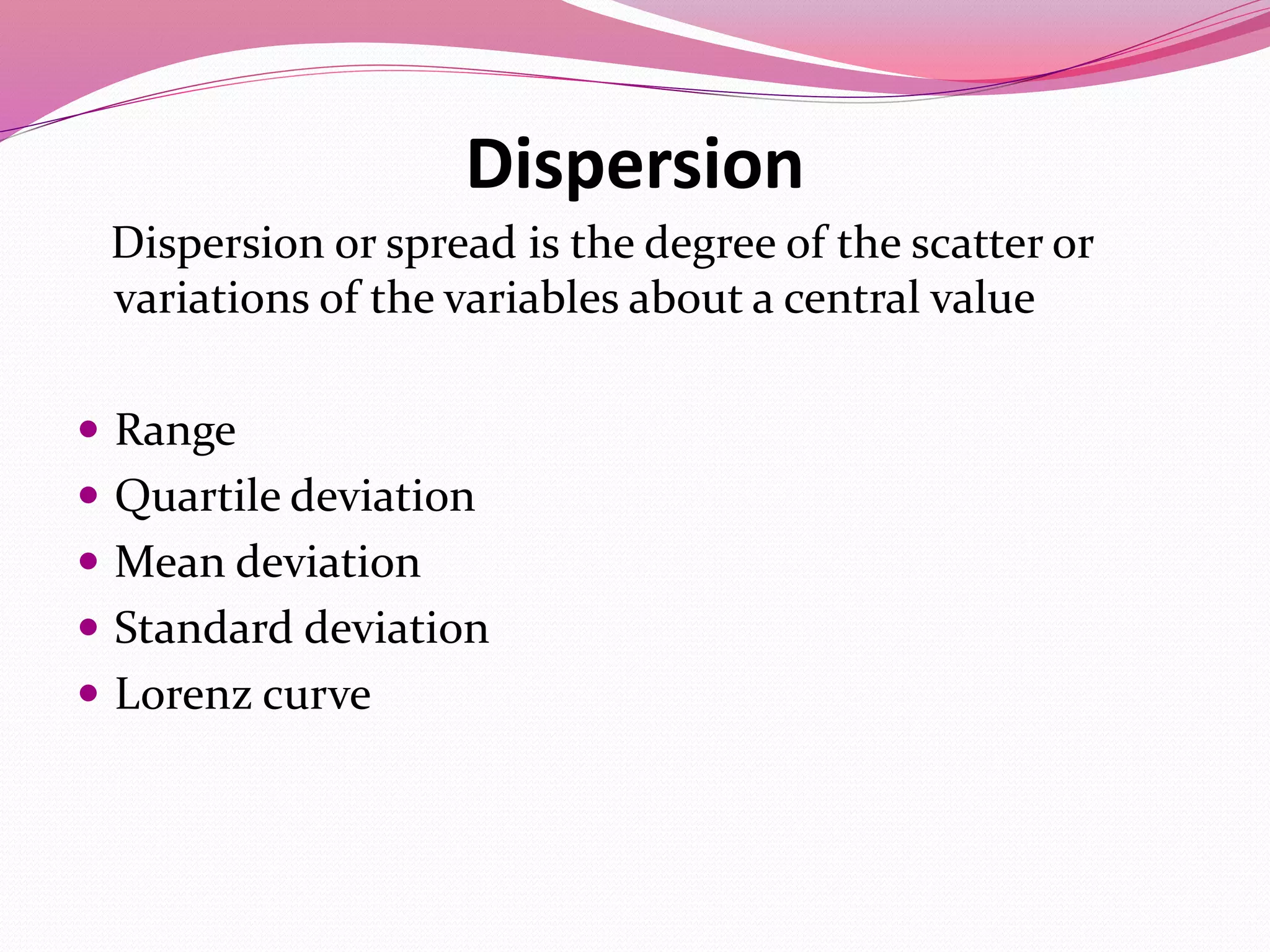 Measures of dispersion.. Statistics& Library and information science | PPTX